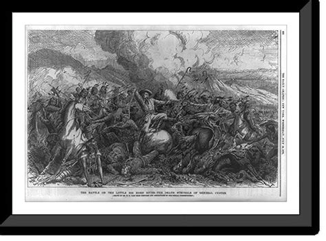 Historic Framed Print George Armstrong Custer The Battle On The