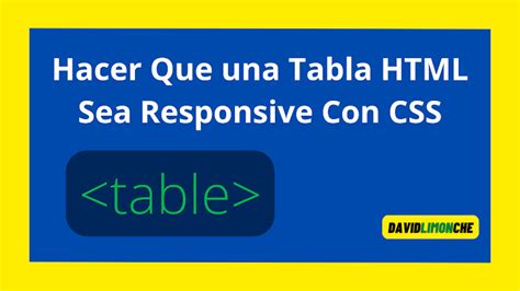 C Mo Hacer Que Una Tabla Html Sea Responsive