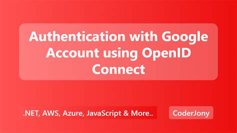 CoderJony Authentication With Google Account Using OpenID Connect