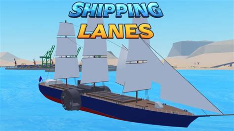 Shipping Lanes Roblox