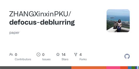 Github Zhangxinxinpkudefocus Deblurring Paper
