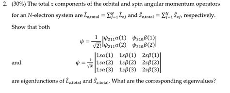 Solved 2 30 The Total Z Components Of The Orbital And