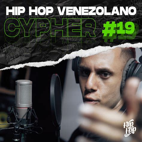 Cypher Hip Hop Venezolano Pt 19 Youtube Music