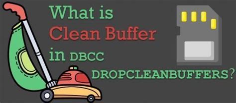 What Is Clean Buffer In Dbcc Dropcleanbuffers Interview Question Of