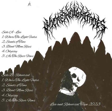 Where The Light Fades Live And Rehearsal Tape 2023 Encyclopaedia