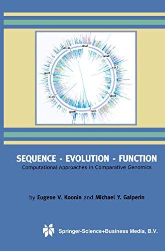 Sequence ― Evolution ― Function Computational Approaches In Comparative Genomics Koonin