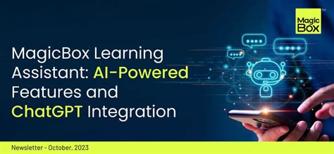 Magicbox Learning Assistant Ai Powered Features And Chatgpt Integration Magicbox