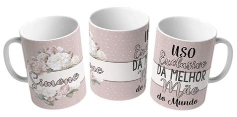Caneca Dia das Mães Uso Exclusivo da Melhor Mãe do Mundo Estampendo