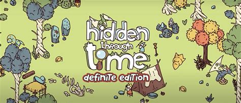 Hidden Through Time Definite Edition Passer Au Niveau Sup Rieur De La Traque D Objets Sur