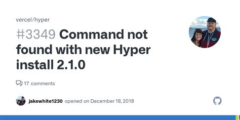 Command Not Found With New Hyper Install 210 · Issue 3349 · Vercelhyper · Github
