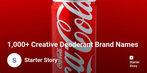 1000 Creative Deoderant Brand Names Starter Story