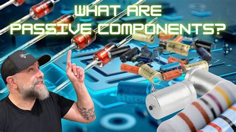 What Are Passive Components In Electronics Youtube