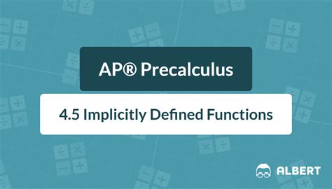 Implicitly Defined Function And Graph Ap® Precalculus Review Albert