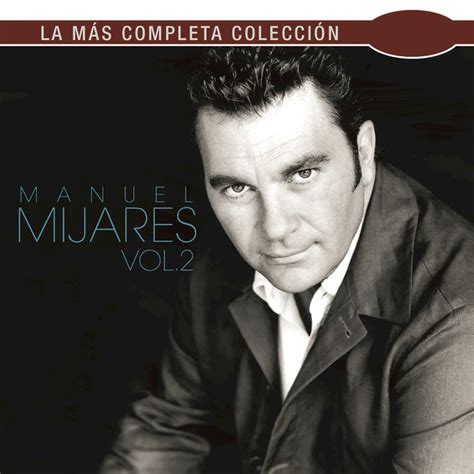 Manuel Mijares On Spotify