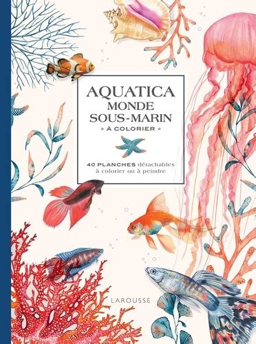 Aquatica monde sous marin à colorier 40 de Isabelle Jeuge Maynart
