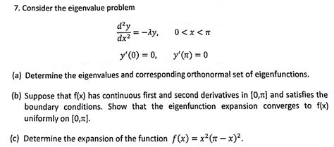 Solved Consider The Eigenvalue Problem Chegg