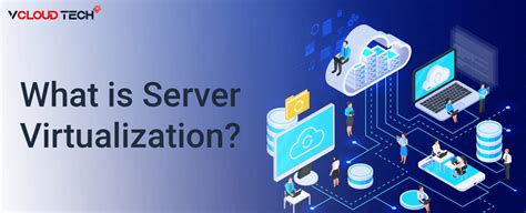 what is server virtualization vcloud tech