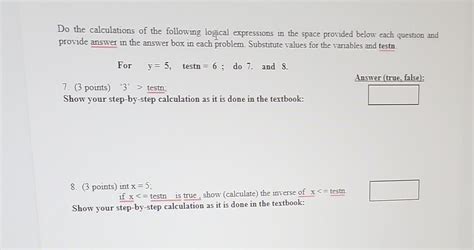 solved do the calculations of the following logical