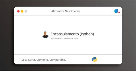 Encapsulamento Python Alexandre Nascimento Dio