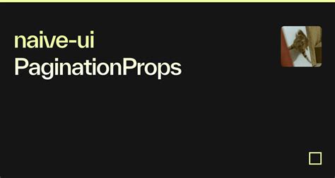 Naive Ui Paginationprops Codesandbox