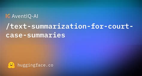 Aventiq Aitext Summarization For Court Case Summaries At Main