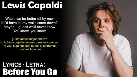Lewis Capaldi Before You Go Lyrics English Spanish Inglés Español