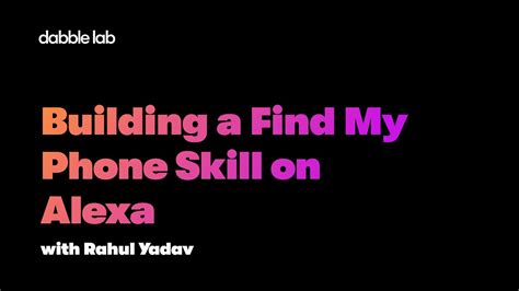 Making A Find My Phone Skill Using On Alexa Python Skill Templates