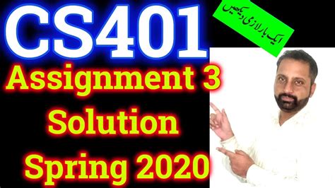 Cs401 Assignment No 3 Complete Solution Spring 2020 Correct Solved