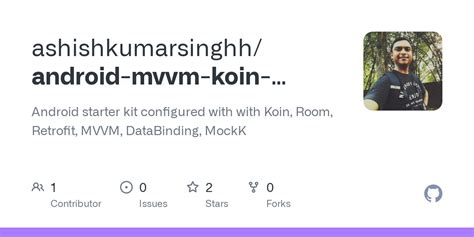 Github Ashishkumarsinghhandroid Mvvm Koin Retrofit Room Junit Starter Android Starter Kit