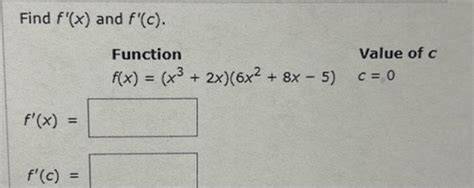 Solved Find F X And F C Function Value Of C Chegg Com