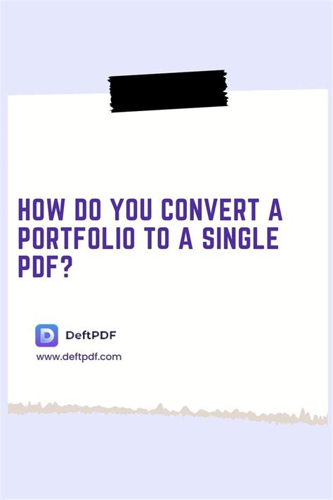 merge your portfolio into a single pdf file with deftpdf portfolio