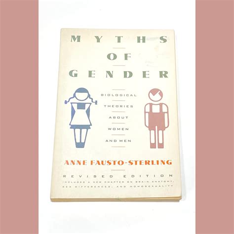 Myths Of Gender Biological Theories About Women And Men Anne Fausto