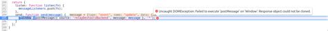 Failed To Execute Postmessage On Window Response Object Could Not Be Cloned · Issue 20