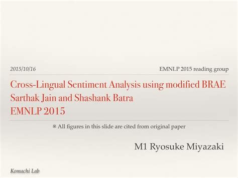 Cross Lingual Sentiment Analysis Using Modified Brae Ppt
