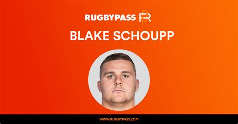 Blake Schoupp Rugby Blake Schoupp News Stats And Team Rugbypass