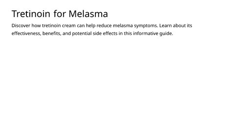 Tretinoin For Melasma Medsis