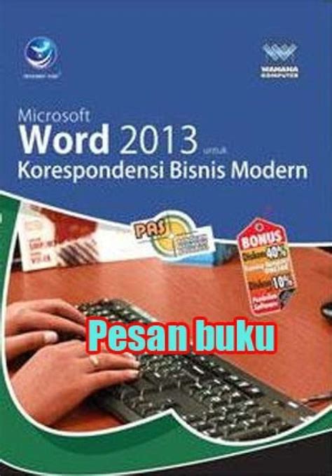 Promo Buku Panduan Aplikatif Dan Solusi Microsoft Word Untuk Korespond Diskon Di