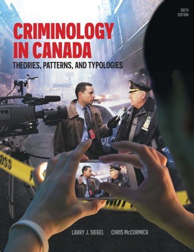 Solutions For Criminology In Canada Theories Patterns And Typologies