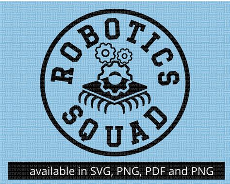 Robotics Squad Svg Robotics Team Robotics Squad Shirt Svg Etsy