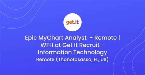 Epic Mychart Analyst Remote Wfh At Get It Recruit Information
