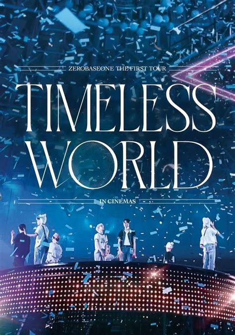 Zerobaseone The First Tour [timeless World] In Cinemas