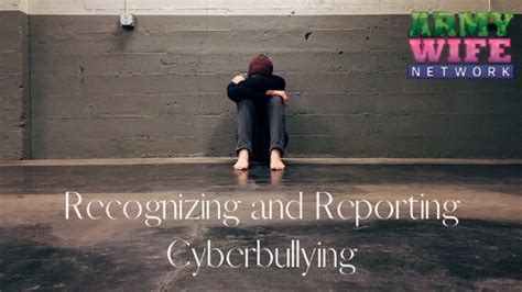 Recognizing And Reporting Cyberbullying Mission Milspouse
