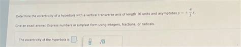 Solved Determine The Eccentricity Of A Hyperbola With A