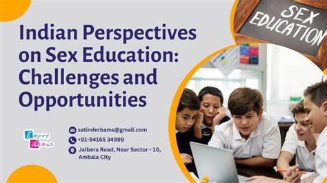 Indian Perspectives On Sex Education Challenges And Opportunities