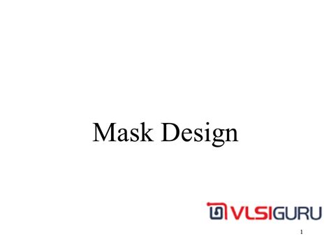 Layout Ppt Mask Design VLSI Guru