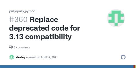Replace Deprecated Code For 313 Compatibility · Issue 360 · Pulppulp