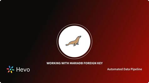 Mariadb Foreign Key Constraints Hevo