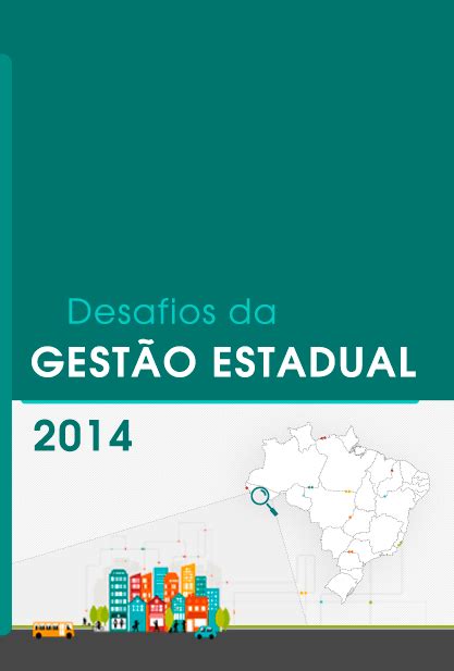 Desafios da Gestão Estadual 2014 Macroplan