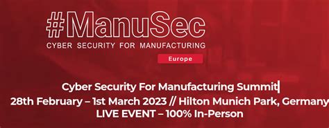 Manusec Europe 2023 Cyber Security For Manufacturing Summit Infosecmap