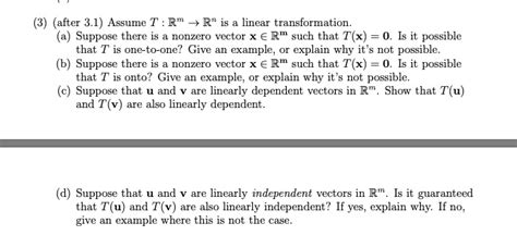 After Assume T Rm R Is Linear Transformation Suppose There Is Nonzero Vector X Rm Such That